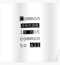 Common Sense: Posters | Redbubble