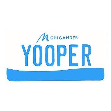 "Yooper license plate " Sticker for Sale by jjpostma13 | Redbubble