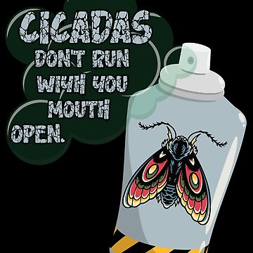 "Funny Cicadas 2024 Don't run wiyh you mouth open" Sticker for Sale by ...