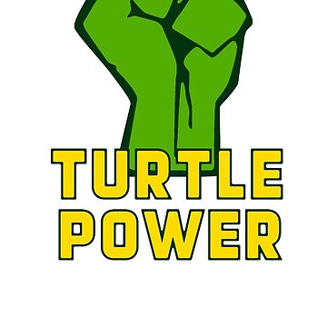 "Turtle Power!" Sticker for Sale by LordNeckbeard | Redbubble