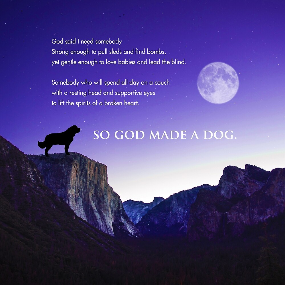 "So God Made a Dog" by Christine Mullis | Redbubble