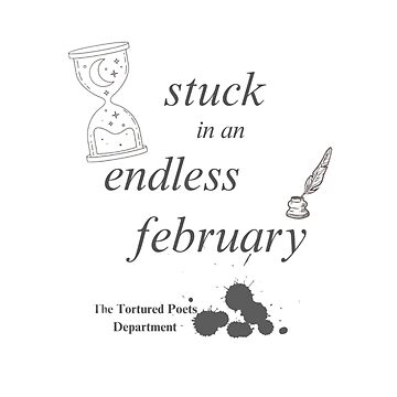 "Stuck In An Endless February "The Tortured Poetry Department"" Sticker ...