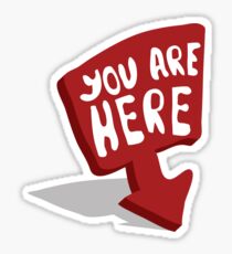 You Are Here: Stickers | Redbubble