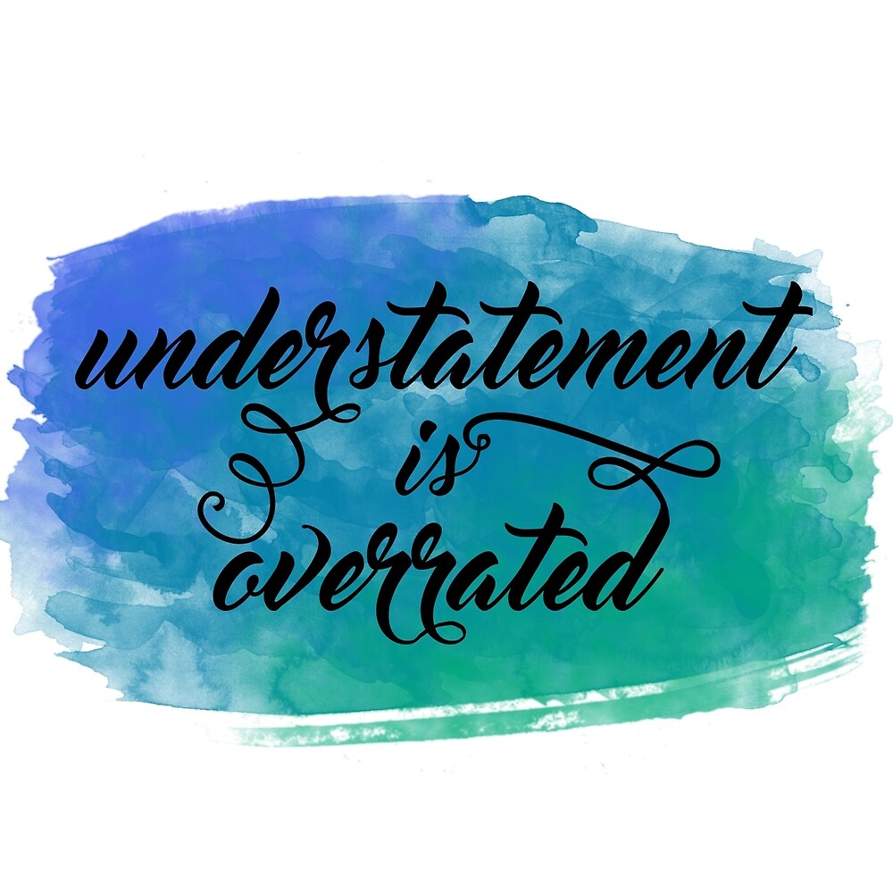 "Understatement is Overrated Nikolai Grisha Quote" by fennywho | Redbubble