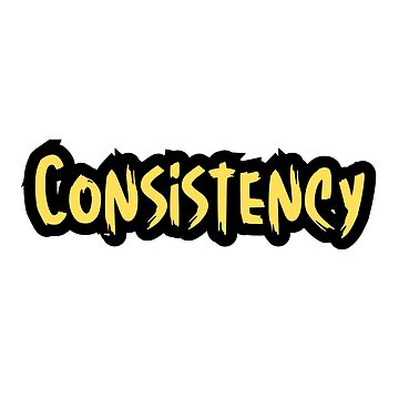 "Consistency" Sticker for Sale by variant designer | Redbubble