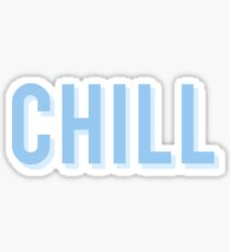 Chill Stickers | Redbubble