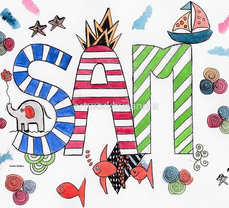 "Sam design" by artworkbysandra | Redbubble