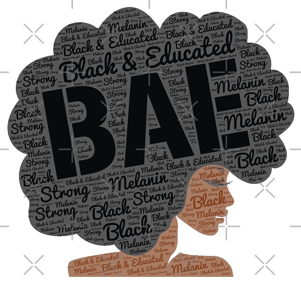 "BAE Black And Educated Afro" by blackartmatters | Redbubble