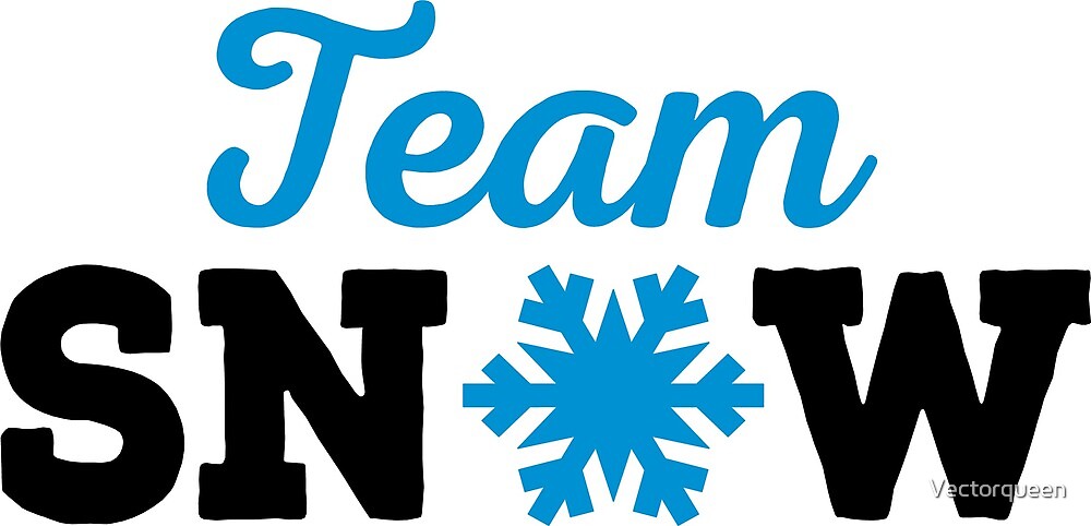 "Team Snow" by Vectorqueen | Redbubble