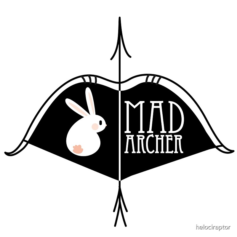 "Mad Archer - Bow" by helociraptor | Redbubble