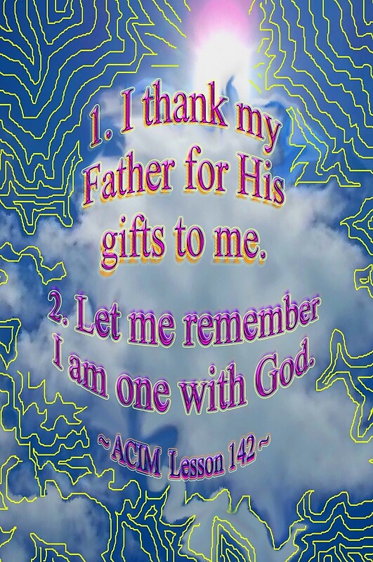 "ACIM~LESSON 142 Review" by ACIM-LOVE | Redbubble