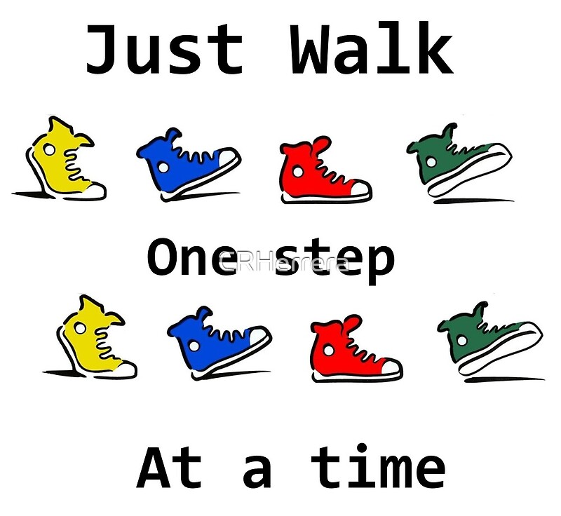 "Just walk" by CRHerrera | Redbubble