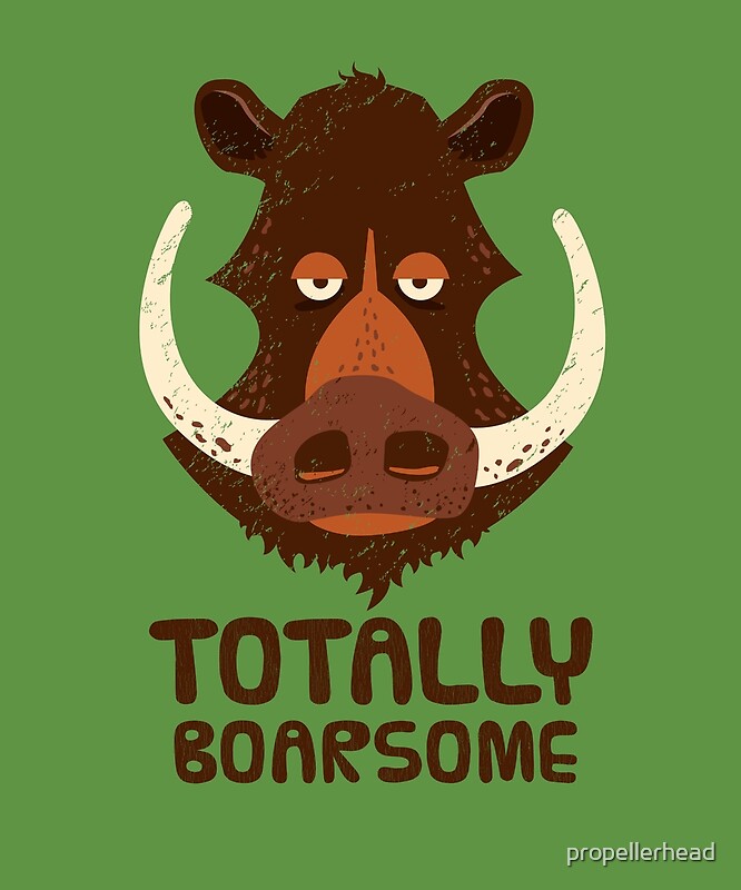 "Totally Boarsome - Cartoon Boar Pun." by propellerhead | Redbubble