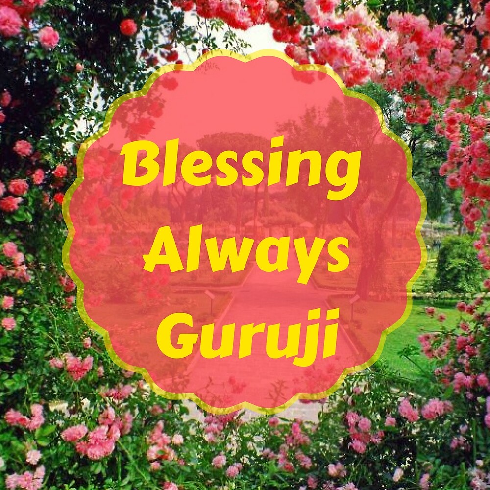 "blessing always guruji" by MallsD | Redbubble