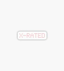 X Rated: Stickers | Redbubble