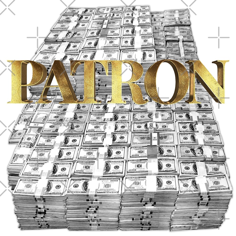 "Patron Gold Money BW" by Under-TheTable | Redbubble