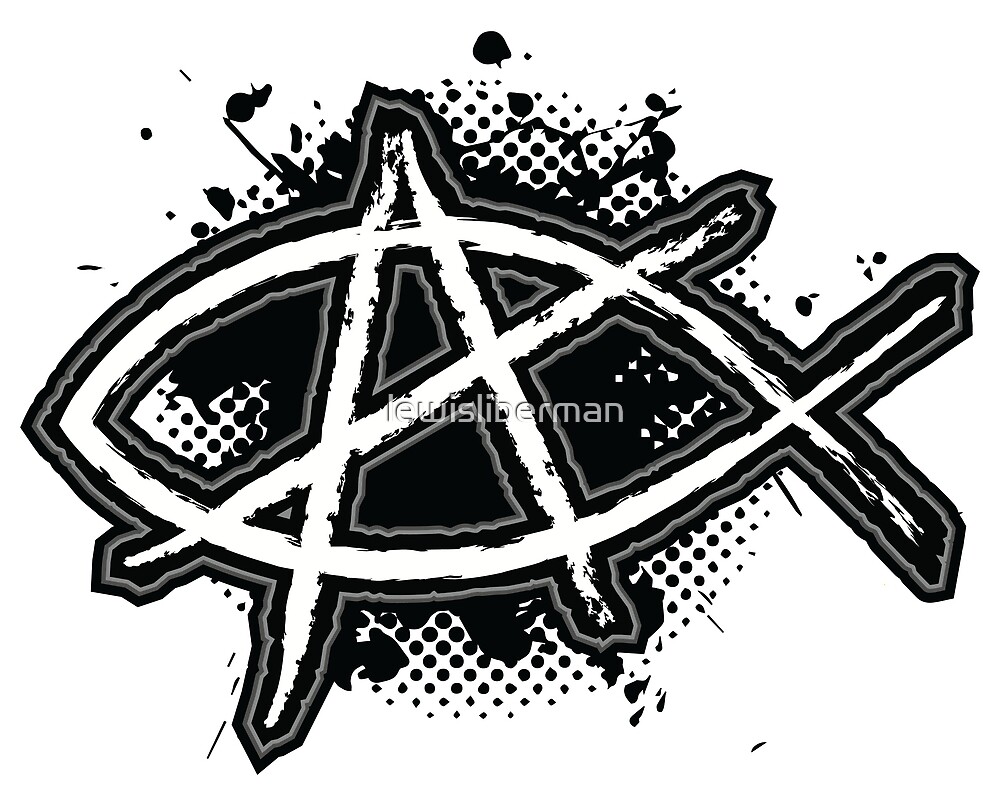 "Christian Anarchy " by lewisliberman | Redbubble