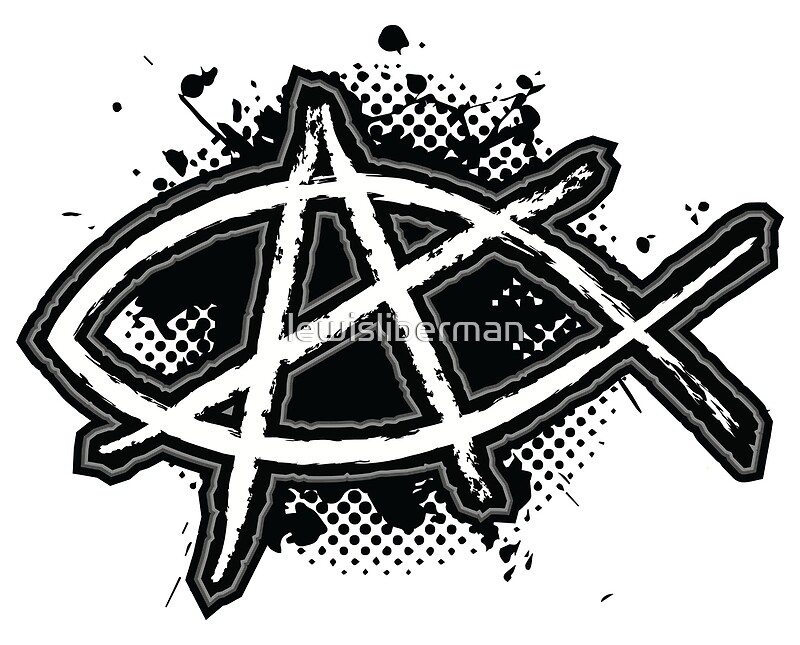 "Christian Anarchy " by lewisliberman | Redbubble