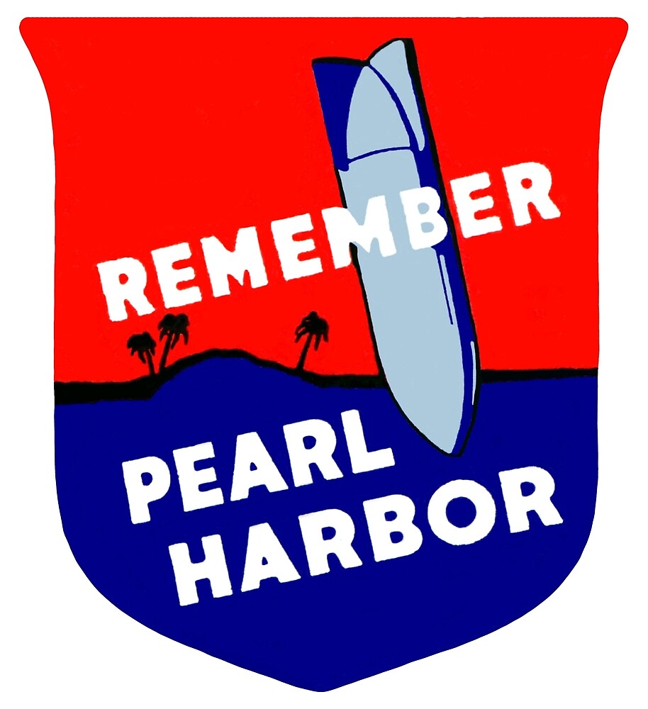 "WWII Remember Pearl Harbor" by historicimage | Redbubble