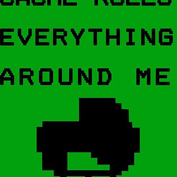 "Cache Rules Everything Around Me" Essential T-Shirt for Sale by ...