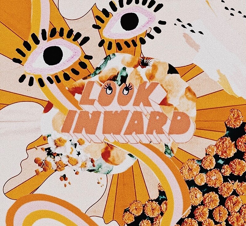 "Look Inward " by Grayson O'Brien | Redbubble