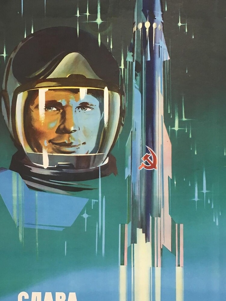 "'Glory to the first cosmonaut Yuri Gagarin!' Retro 1960's USSR Space ...