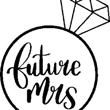 "Future Mrs" Sticker for Sale by Morgan Turrentine | Redbubble