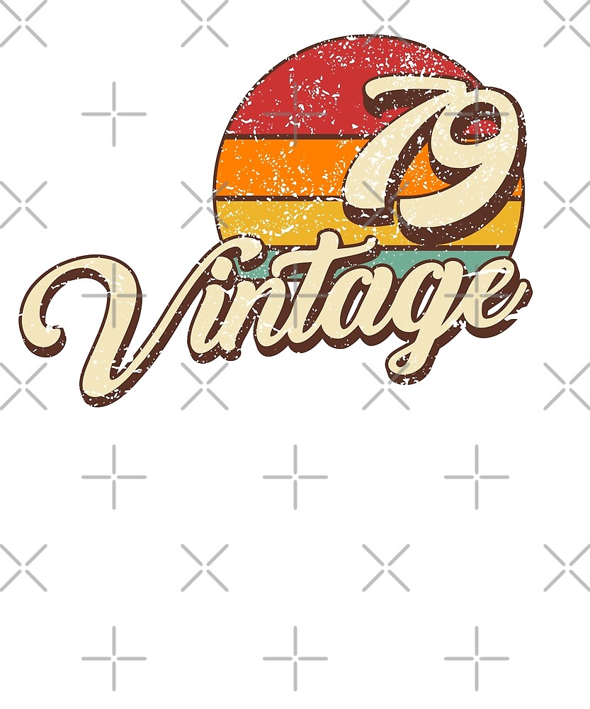 "Vintage 1979" by styleuniversal | Redbubble