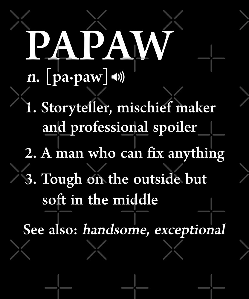 "Papaw Definition Funny Meaning Grandpa Grandfather Father Gift" by ...
