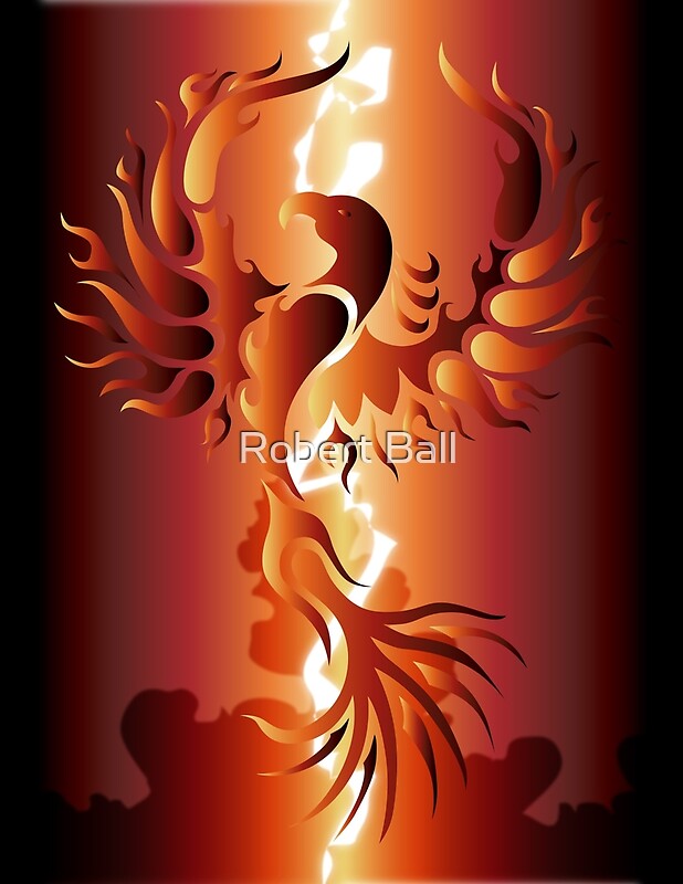 "Phoenix Rising" by Robert Ball | Redbubble