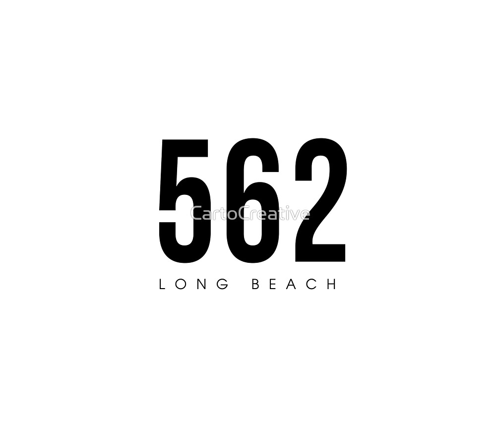"Long Beach, CA - 562 Area Code design" by CartoCreative | Redbubble