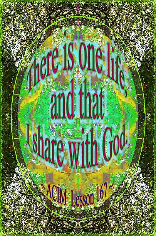 "ACIM~Lesson 167" by ACIM-LOVE | Redbubble