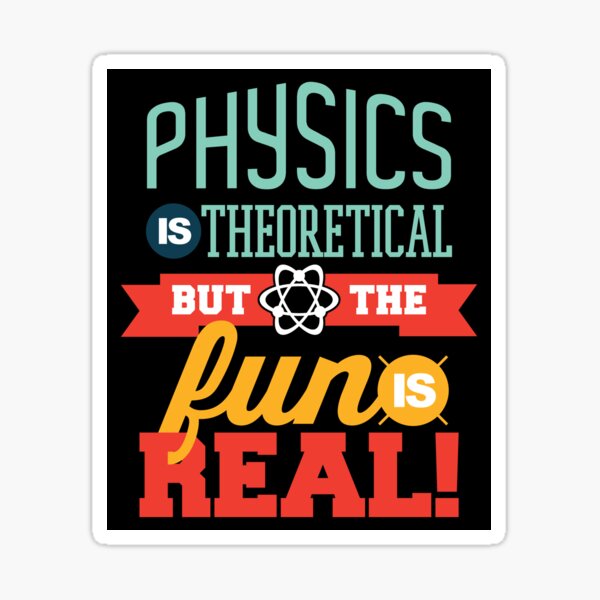Physics Is Awesome Stickers | Redbubble