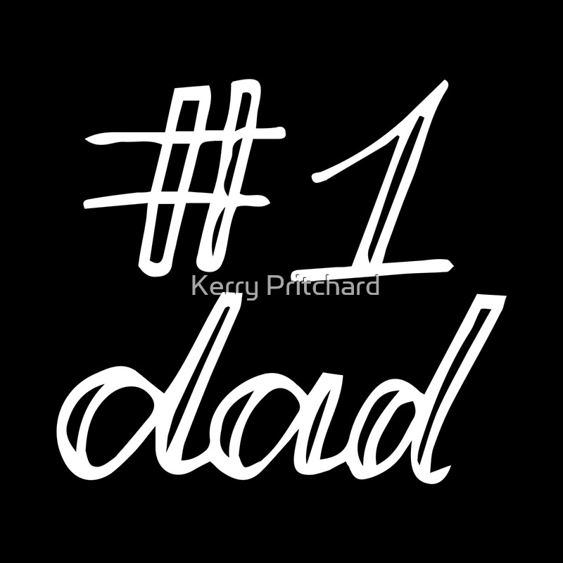 "number one dad" by WordFandom | Redbubble