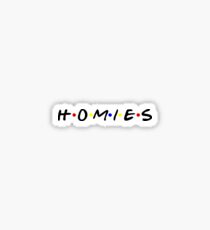 Homies Stickers | Redbubble