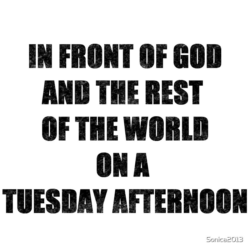 "IN FRONT OF GOD" by Sonica2013 | Redbubble