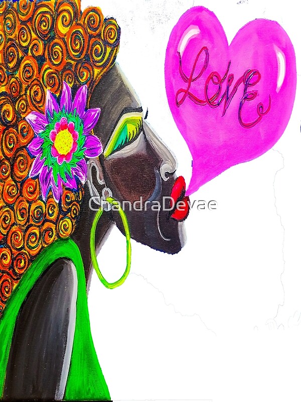"Sistah Speaks Love" by ChandraDevae | Redbubble
