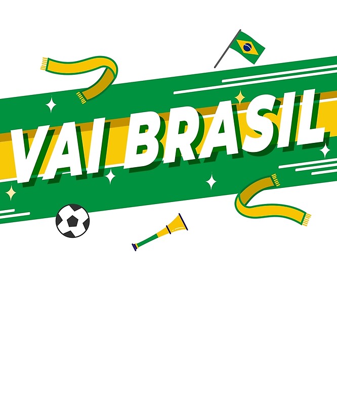 "Vai Brasil World Cup Fan T-shirt" by yanbirog | Redbubble