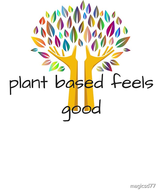 "Plant based Feels Good Colorful Tree" by magicsd77 | Redbubble
