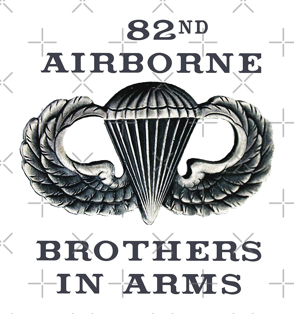 "Jump Wings - 82nd Airborne - Brothers in Arms" by Buckwhite | Redbubble
