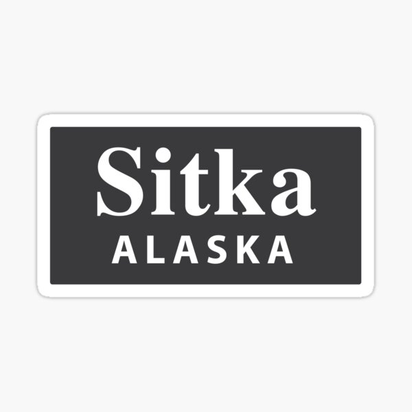 Sitka Stickers | Redbubble
