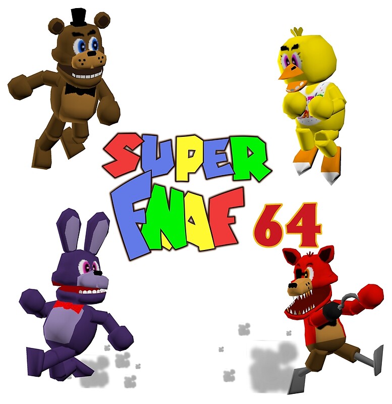 "Super FNAF 64" by ItsameWario | Redbubble
