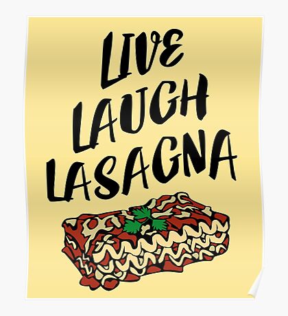 Lasagna: Posters | Redbubble