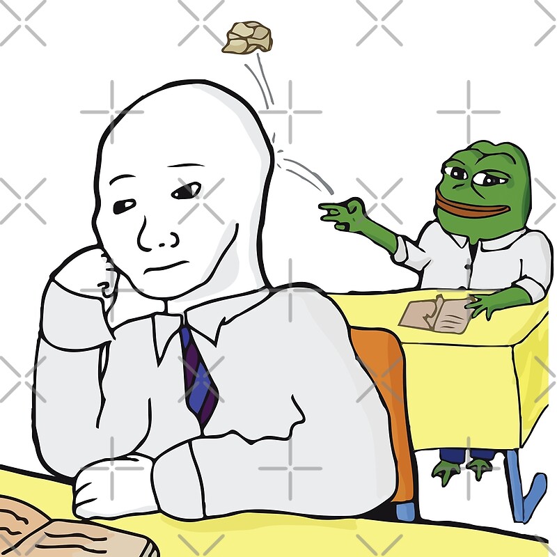 "Pepe The Frog throwing paper ball in school at a bored annoyed wojak ...