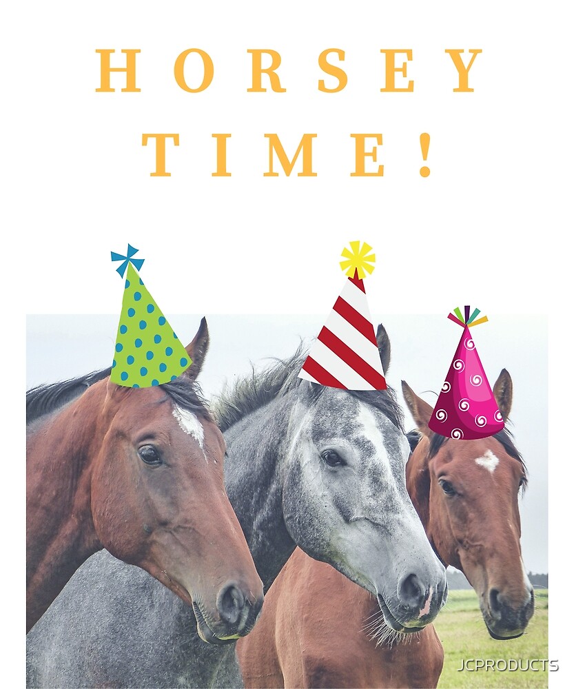 « Horsey Time - pour les amoureux des chevaux » par JCPRODUCTS | Redbubble