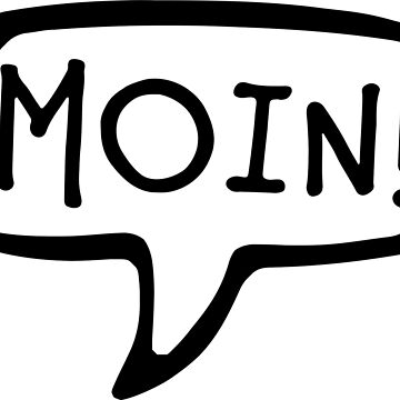 "MOIN! Low German, Danish, Frisian Greeting, Hi, Hello" Sticker for ...