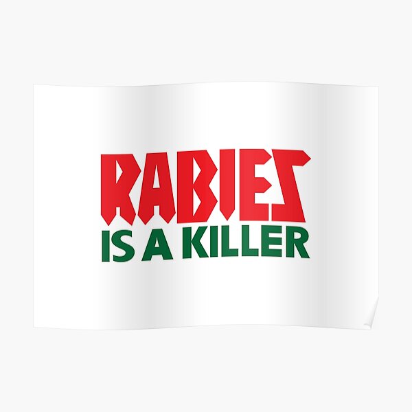 Rabies Posters | Redbubble