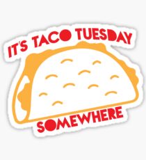 Taco Tuesday: Stickers | Redbubble