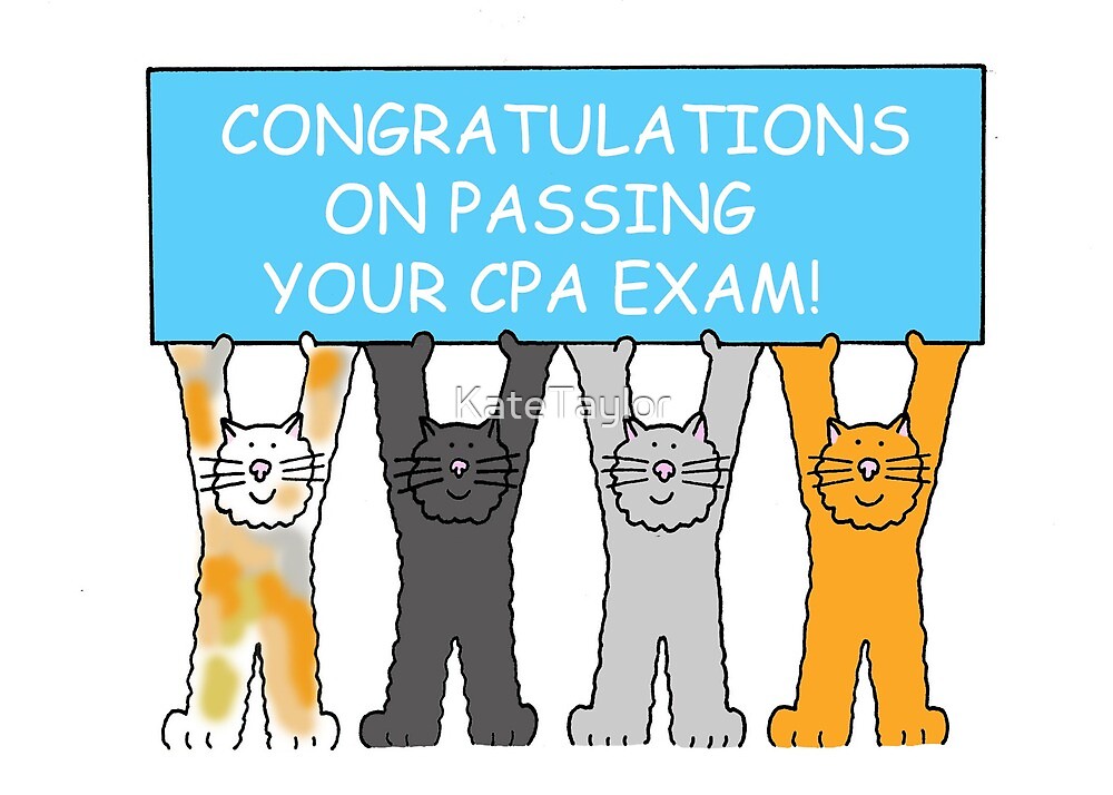"Congratulations on Passing the CPA Exam" by KateTaylor | Redbubble