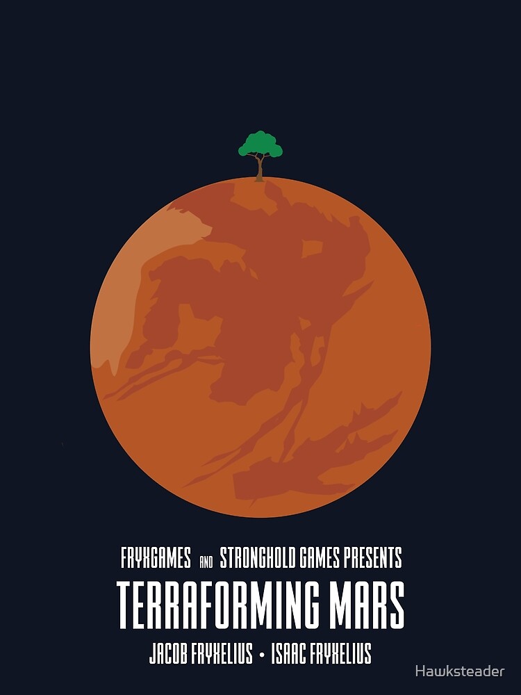 "Terraforming Mars - Inspired Artwork" by Hawksteader | Redbubble